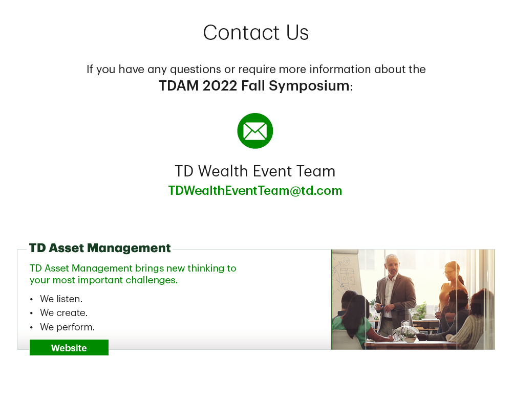 TD Asset Management Inc. is a wholly-owned subsidiary of The Toronto ...